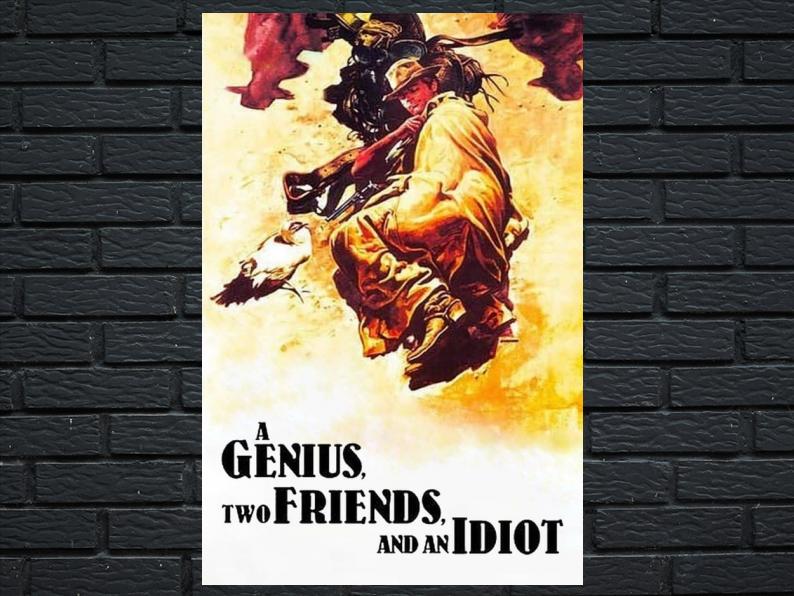 -A Genius, Two Friends, and an Idiot (1975)-The Original Movie ...