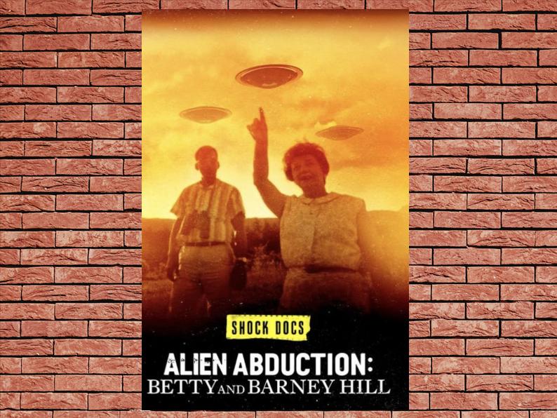 -Alien Abduction: Betty and Barney Hill (2022)-The Original Movie ...
