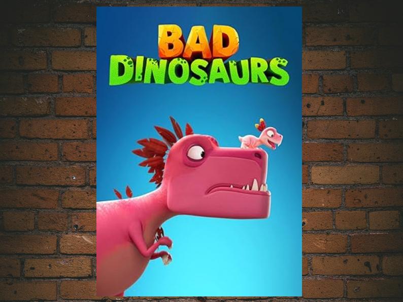 -Bad Dinosaurs (2024)-The Complete Series - ClassicsOnPoint.com