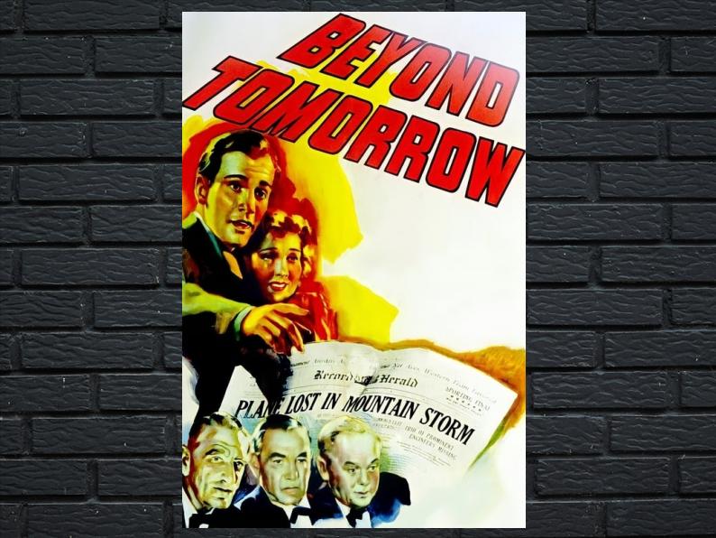 -Beyond Tomorrow (1940)-The Original Movie - ClassicsOnPoint.com