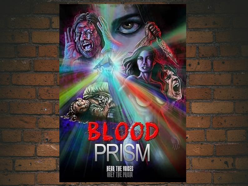 -Blood Prism (2017)-The Original Movie - ClassicsOnPoint.com