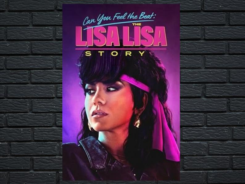 -Can You Feel the Beat: The Lisa Lisa Story (2025)-The Original Movie ...