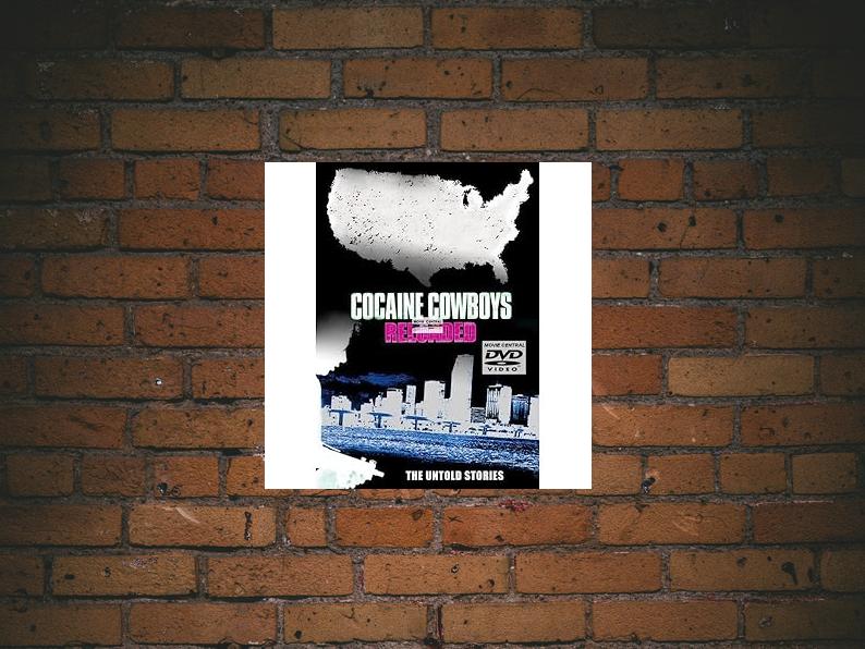 -Cocaine Cowboys: Reloaded (2014)-The Original Movie - ClassicsOnPoint.com