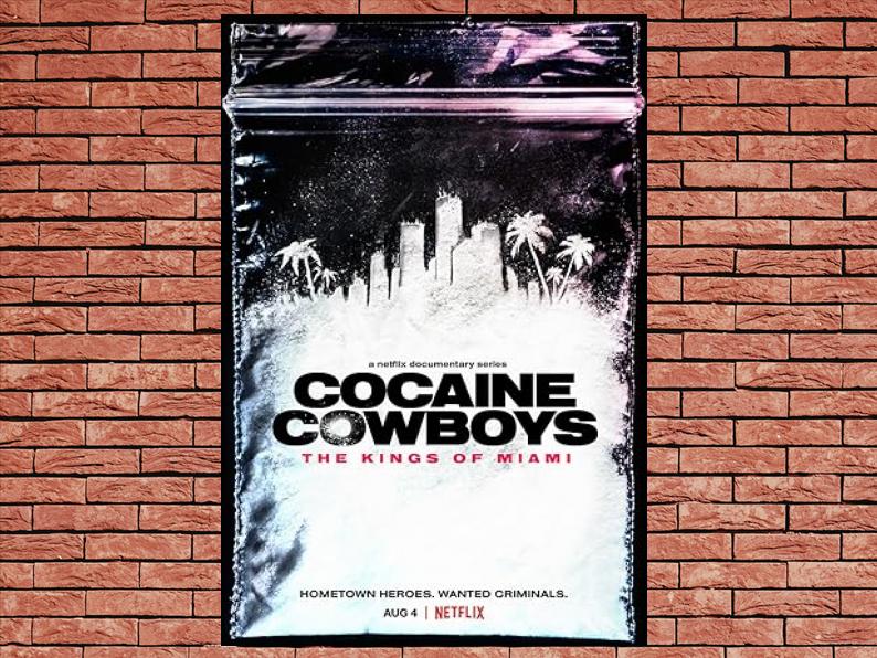 -Cocaine Cowboys: The Kings of Miami (2021)-The Complete Series ...