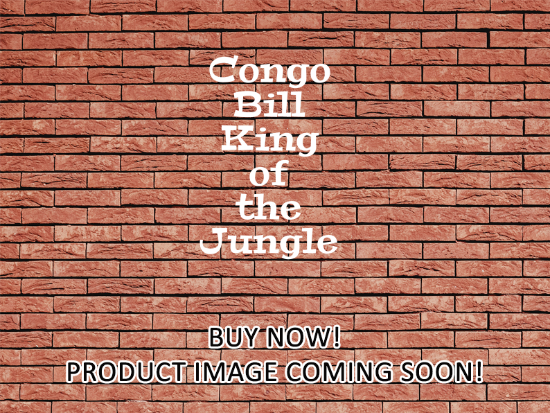 -Congo Bill King of the Jungle (1955)-The Complete Series ...