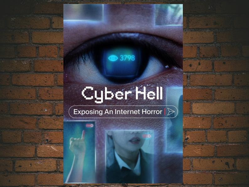 -Cyber Hell: Exposing an Internet Horror (2022)-The Original Movie - ClassicsOnPoint.com