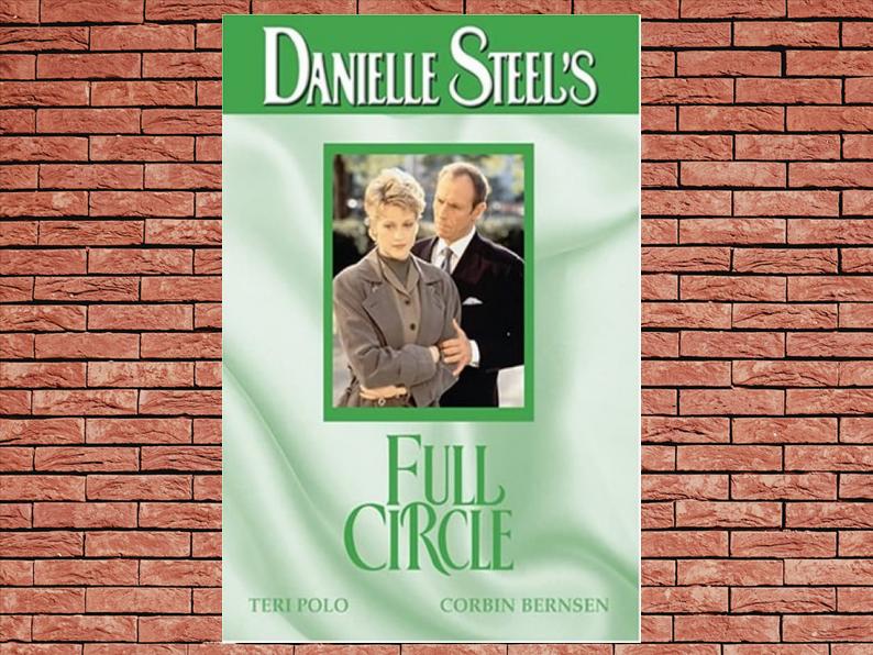 -Danielle Steel's - Full Circle (1996)-The Original Movie - ClassicsOnPoint.com
