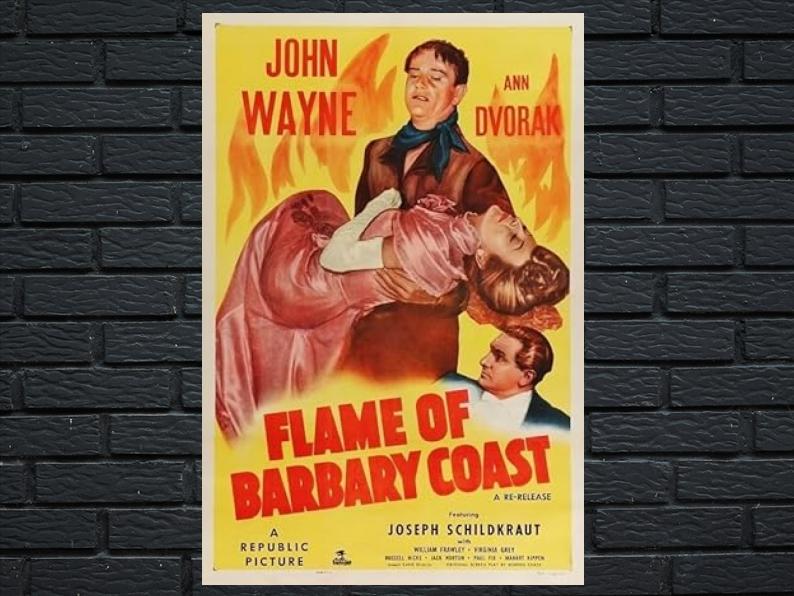 -Flame Of Barbary Coast (1945)-The Original Movie - ClassicsOnPoint.com