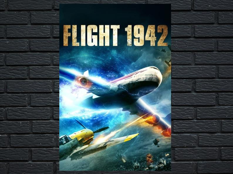 -Flight World War II (2015)-The Original Movie - ClassicsOnPoint.com