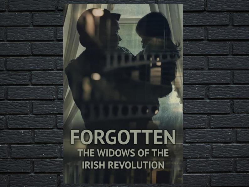 -Forgotten: The Widows of the Irish Revolution (2022)-The Original ...