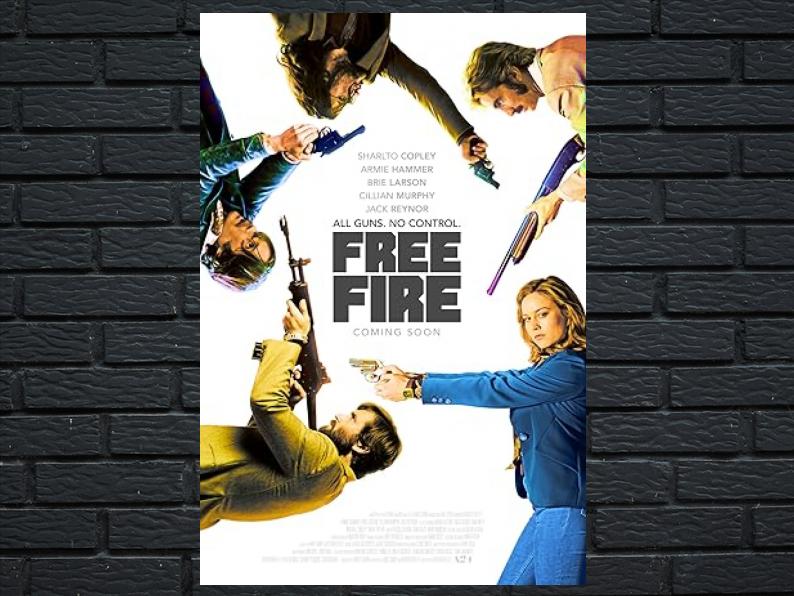 -Free Fire (2016)-The Original Movie - ClassicsOnPoint.com
