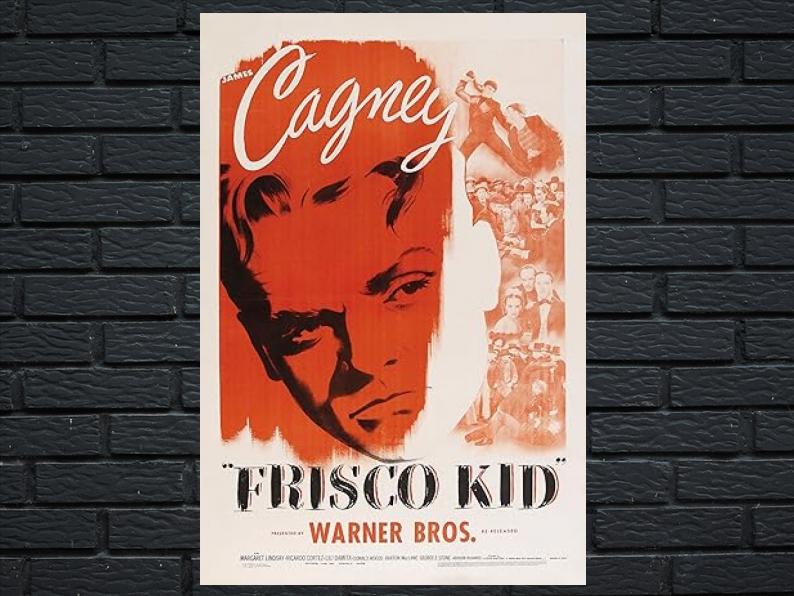 -Frisco Kid (1935)-The Original Movie - ClassicsOnPoint.com
