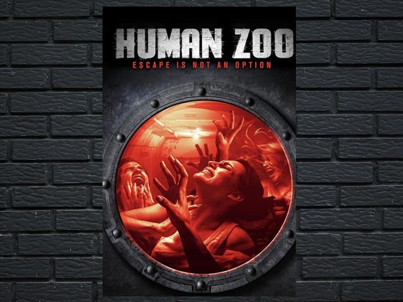 -Human Zoo (2020)-The Original Movie - ClassicsOnPoint.com
