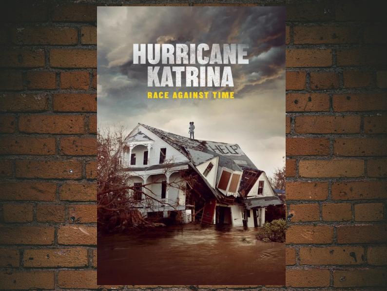 -Hurricane Katrina: Race Against Time (2025)-The Original Movie ...