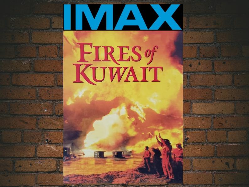 -IMAX Fires Of Kuwait (1992)-The Original Movie - ClassicsOnPoint.com