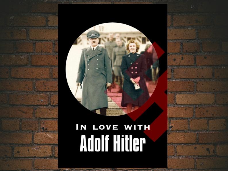 -In Love with Adolf Hitler (2007)-The Original Movie - ClassicsOnPoint.com