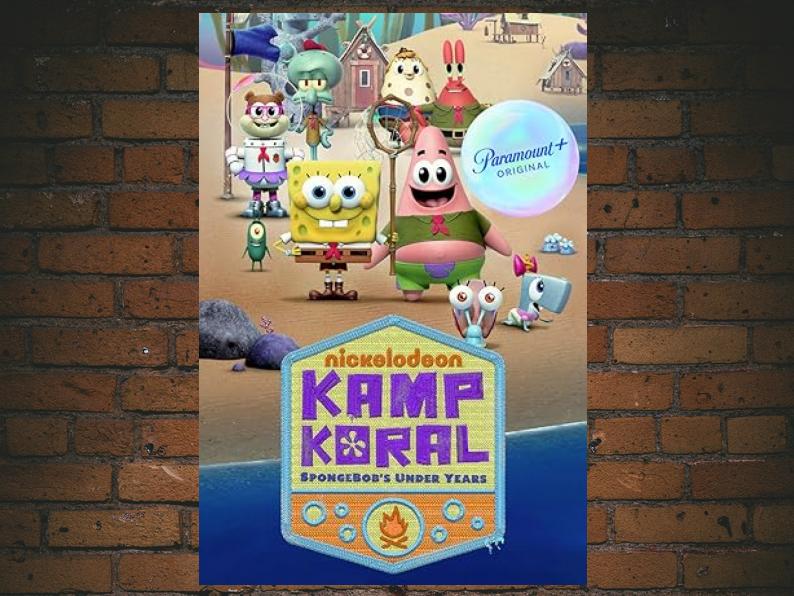 -Kamp Koral: SpongeBob's Under Years (2021)-The Complete Series ...