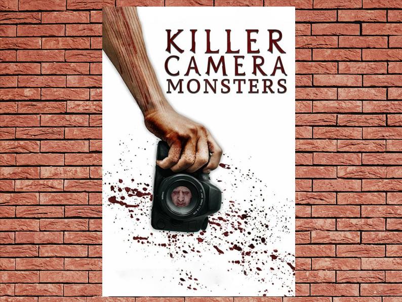 -Killer Camera Monsters (2020)-The Original Movie - ClassicsOnPoint.com
