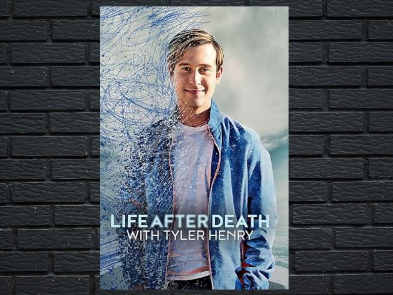 -Life After Death with Tyler Henry (2022)-The Complete Series ...
