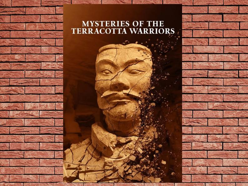 -Mysteries of the Terracotta Warriors (2024)-The Original Movie ...