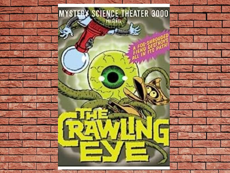-Mystery Science Theater 3000 - The Crawling Eye (1988)-The Original ...