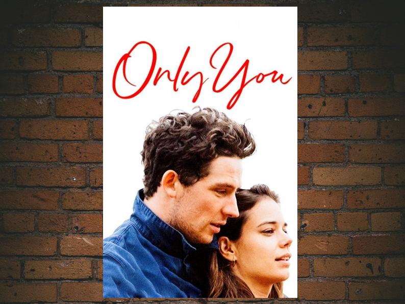 -Only You (2019)-The Original Movie - ClassicsOnPoint.com