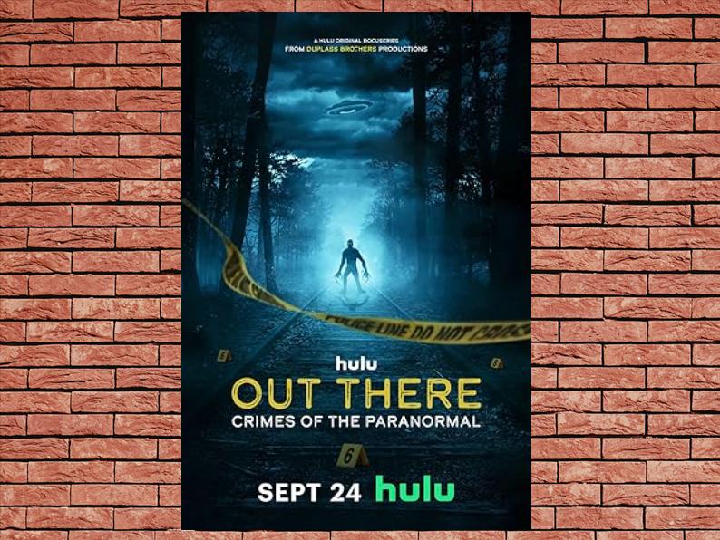 -OUT THERE: Crimes of the Paranormal (2024)-The Complete Series ...