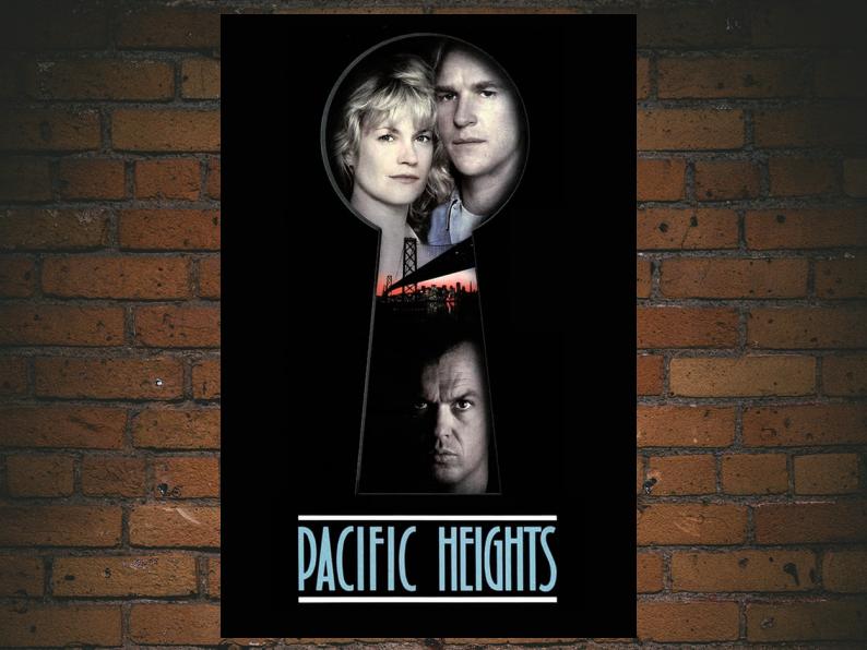 -Pacific Heights (1990)-The Original Movie - ClassicsOnPoint.com