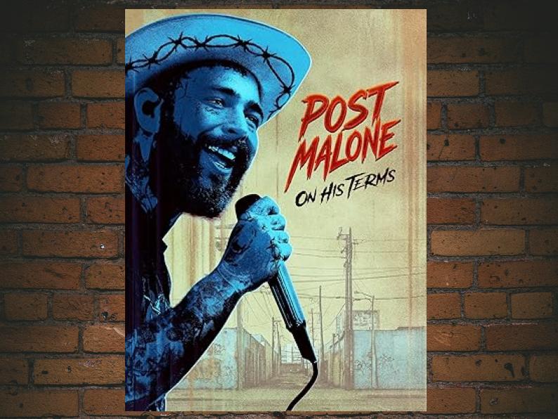 -Post Malone On His Terms (2025)-The Original Movie - ClassicsOnPoint.com