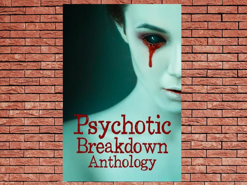 -Psychotic Breakdown Anthology (2022)-The Original Movie - ClassicsOnPoint.com