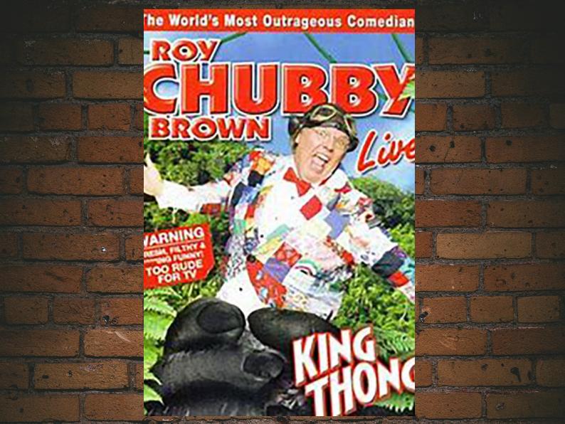 -Roy Chubby Brown: King Thong (2005)-The Original Movie - ClassicsOnPoint.com
