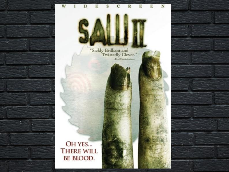 -Saw 2, Saw II (2005)-The Original Movie - ClassicsOnPoint.com