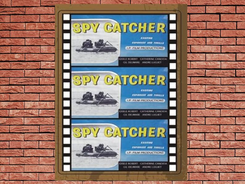 -Spy Catcher (1960)-The Original Movie - ClassicsOnPoint.com