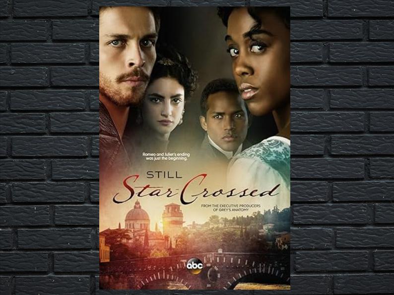 -Still Star-Crossed (2017)-The Complete Series - ClassicsOnPoint.com