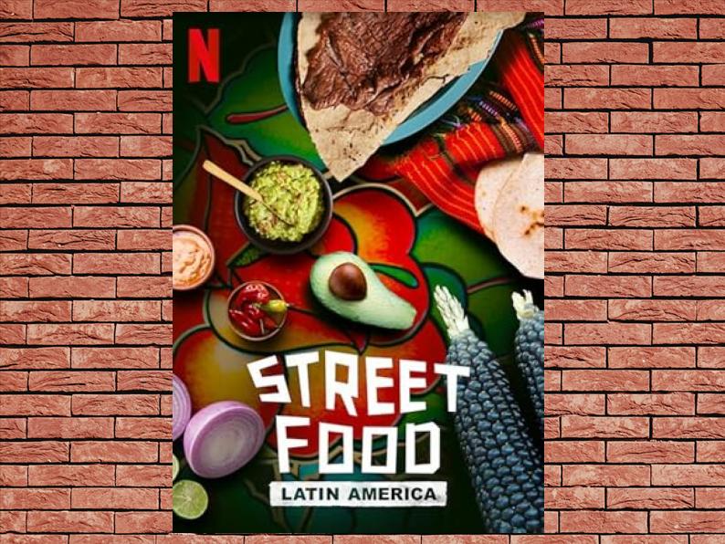 -Street Food: Latin America (2020)-The Complete Series ...