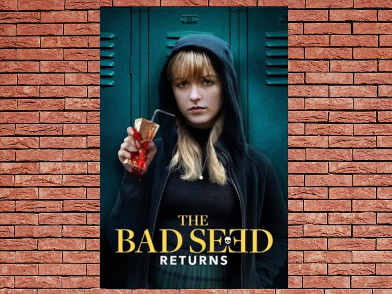 -The Bad Seed Returns (2022)-The Original Movie - ClassicsOnPoint.com