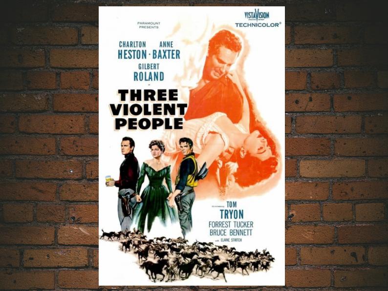 -Three Violent People (1956)-The Original Movie - ClassicsOnPoint.com