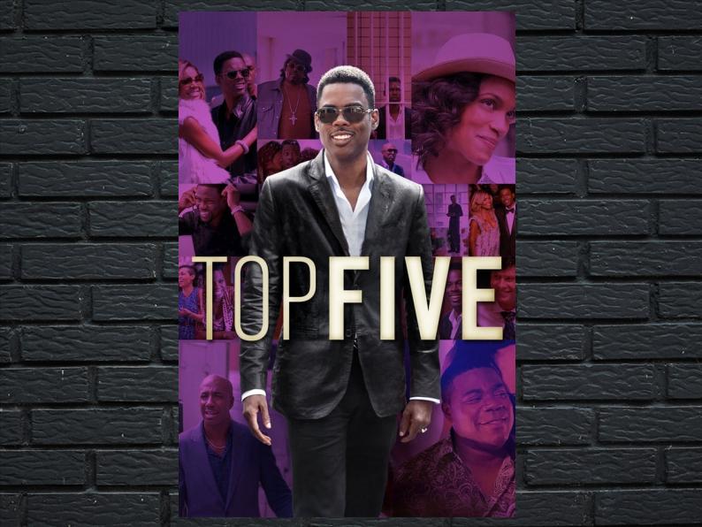-Top Five (2014)-The Original Movie - ClassicsOnPoint.com