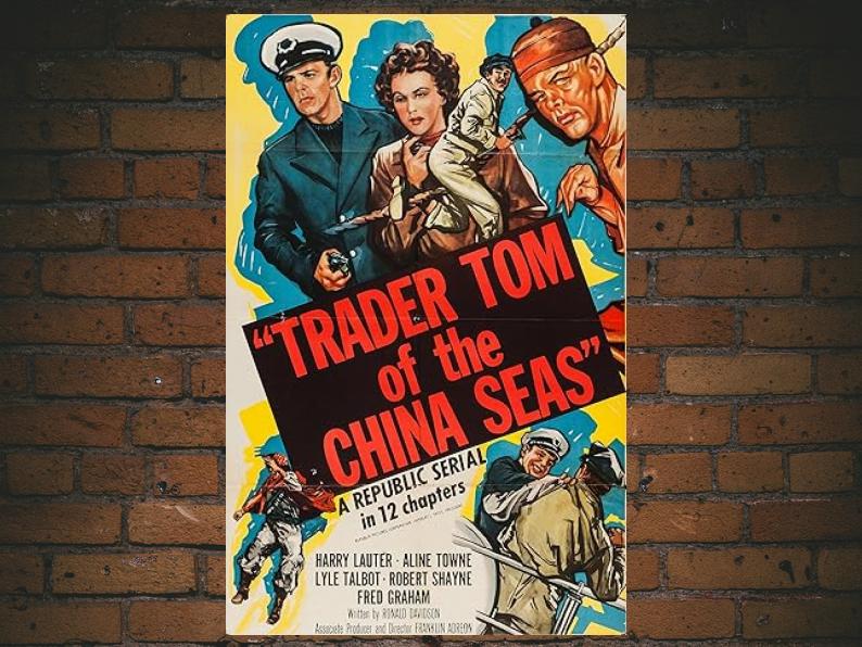 -Trader Tom of the China Seas (1954)-The Complete Series ...