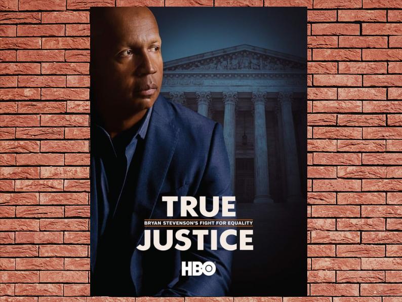 -True Justice: Bryan Stevensons Fight for Equality (2019)-The Original ...