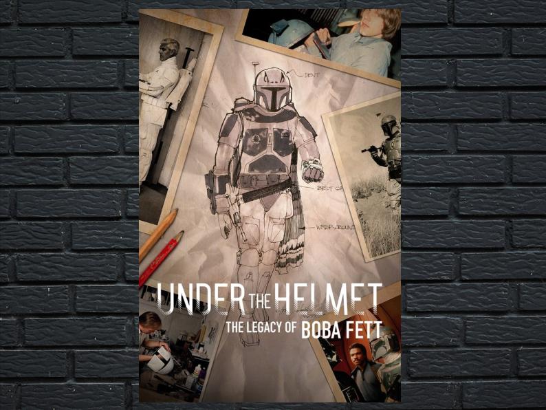 -Under the Helmet: The Legacy of Boba Fett (2021)-The Original Movie ...