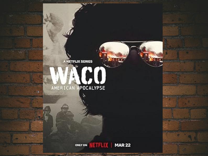 -Waco: American Apocalypse (2023)-The Complete Series - ClassicsOnPoint.com