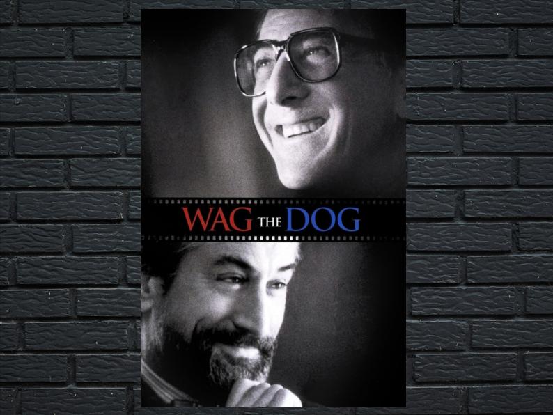 -Wag the Dog (1997)-The Original Movie - ClassicsOnPoint.com