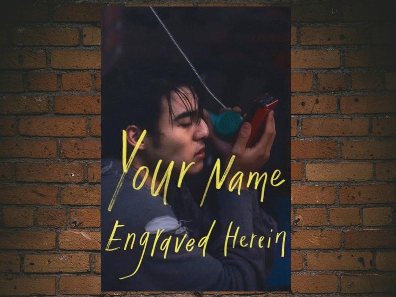 -Your Name Engraved Herein (2020)-The Original Movie - ClassicsOnPoint.com