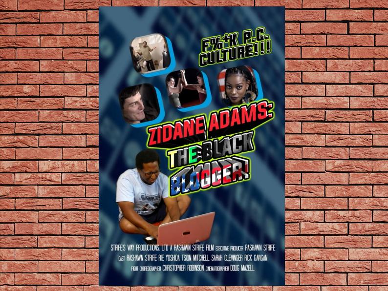-Zidane Adams: The Black Blogger! (2021)-The Original Movie ...