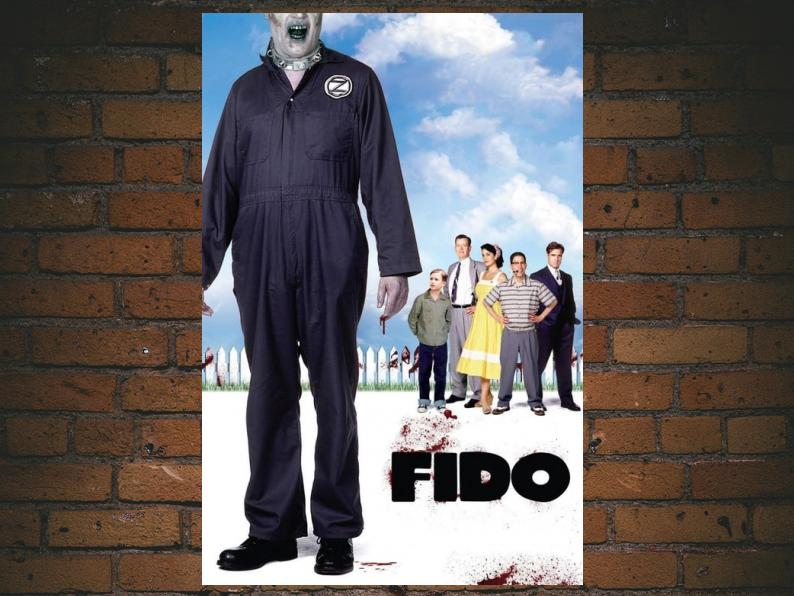 -Fido (2006)-The Original Movie - ClassicsOnPoint.com