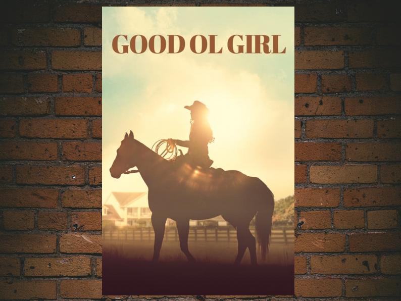-Good Ol Girl (2020)-The Original Movie - ClassicsOnPoint.com