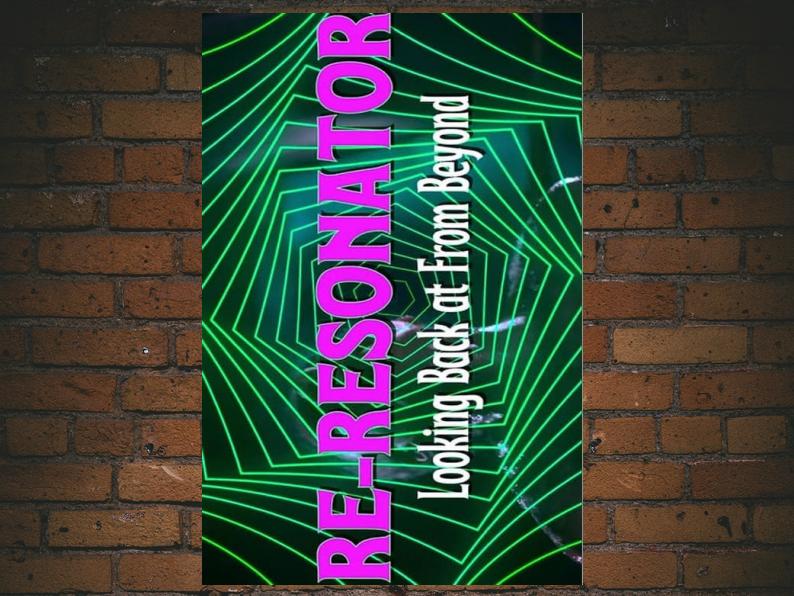 -Re-Resonator: Looking Back at From Beyond (2020)-The Original Movie ...