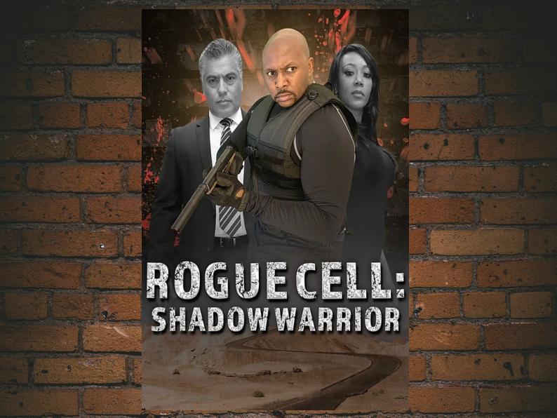-Rogue Cell: Shadow Warrior (2020)-The Original Movie - ClassicsOnPoint.com