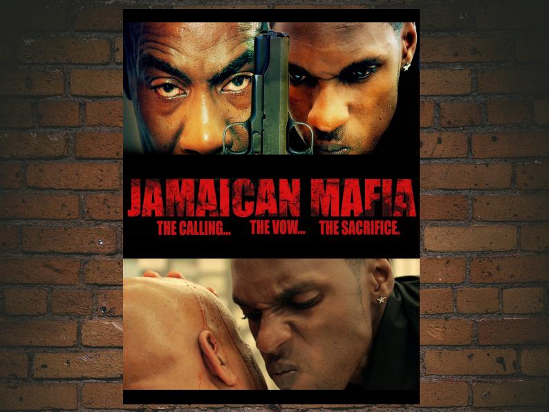 -Jamaican Mafia (2015)-The Original Movie - ClassicsOnPoint.com